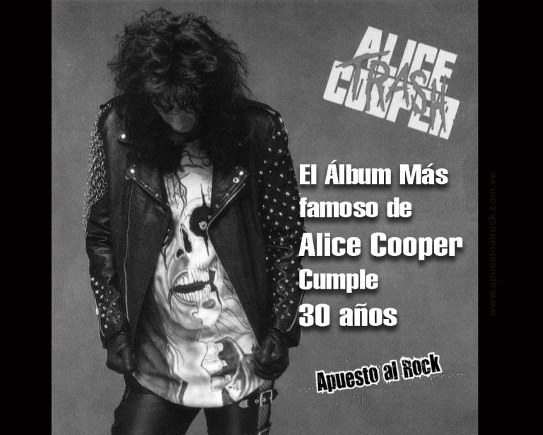El álbum más famoso de Alice Cooper "Trash" cumple 30 años - Apuesto al ...